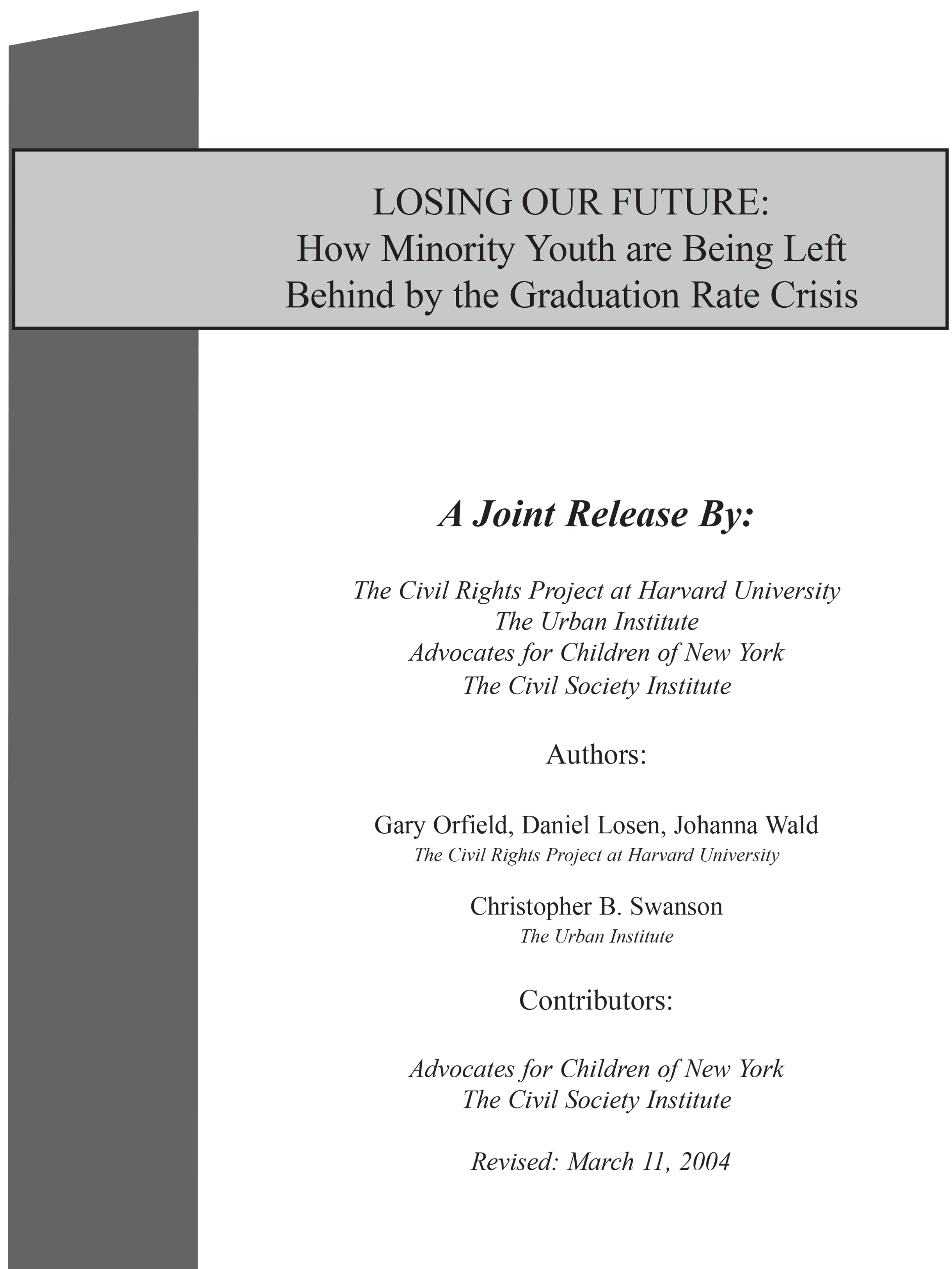Losing Our Future: How Minority Youth are Being Left Behind by the ...