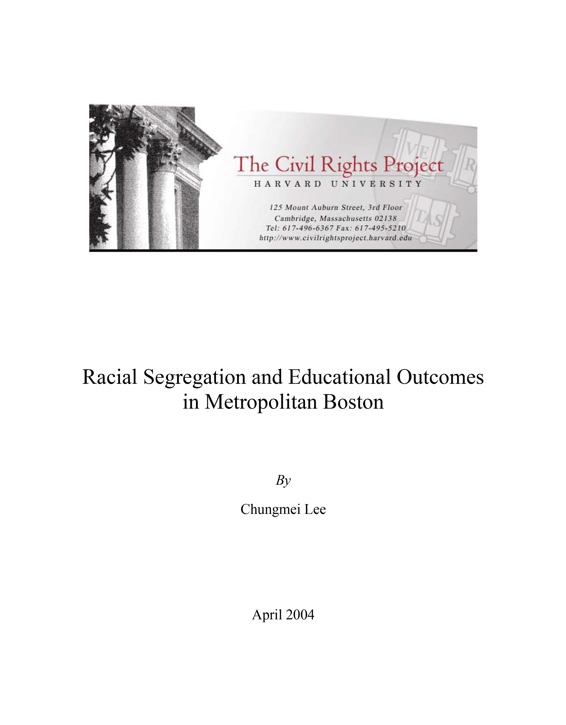 Racial Segregation and Educational Outcomes in Metropolitan Boston ...