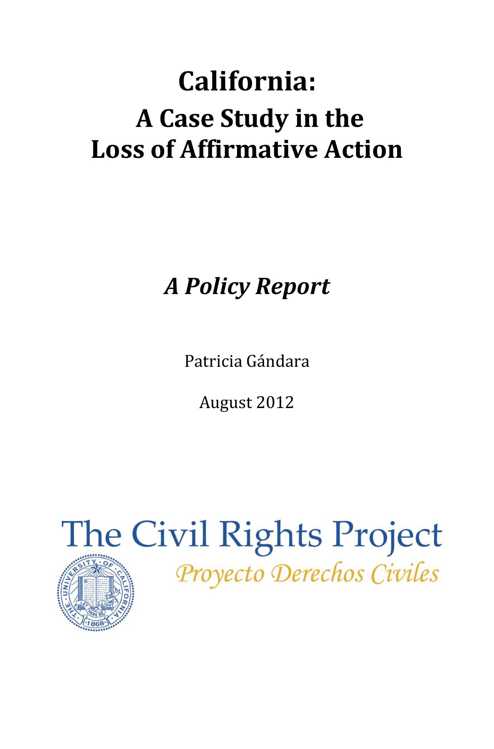 California: A Case Study for the Loss of Affirmative Action - The Civil ...