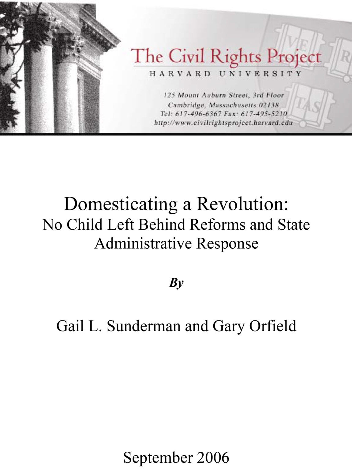 Domesticating a Revolution: No Child Left Behind Reforms and State ...