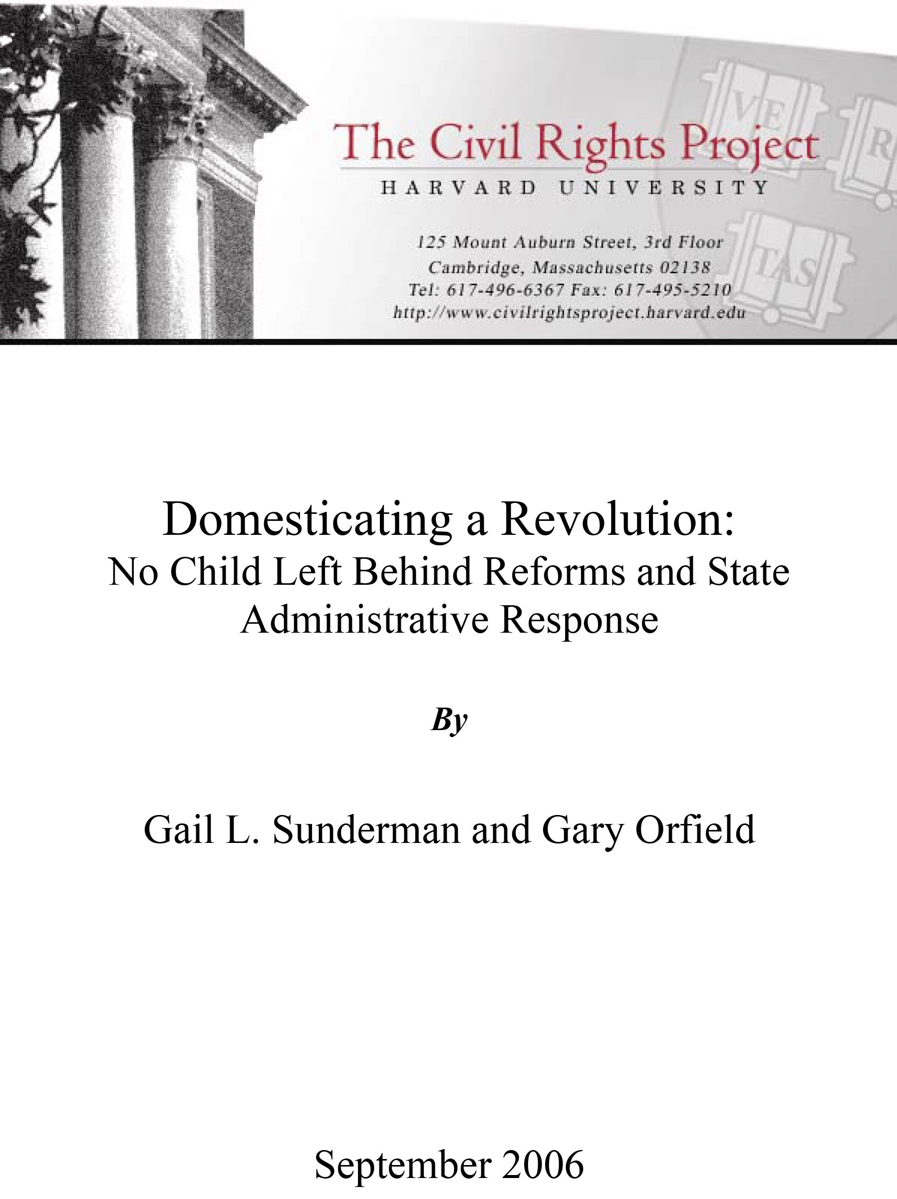 Domesticating a Revolution: No Child Left Behind Reforms and State ...