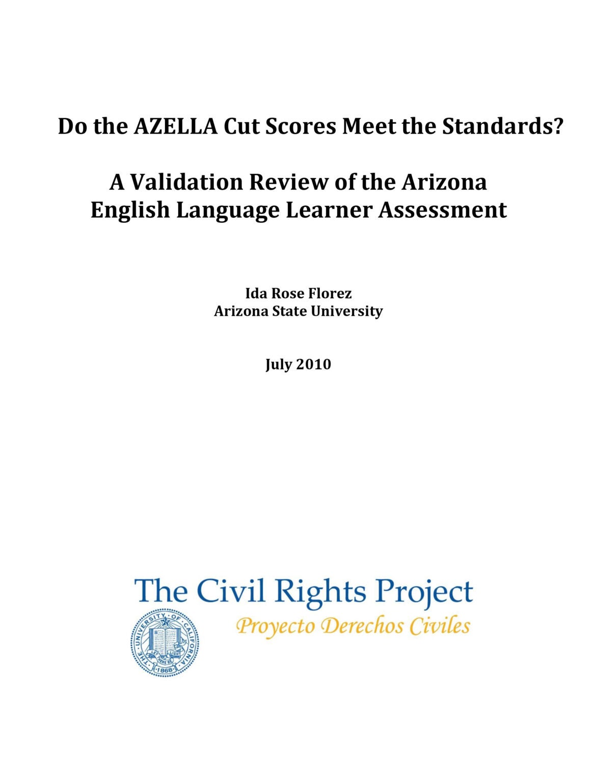 Do the AZELLA Cut Scores Meet the Standards? A Validation Review of the ...