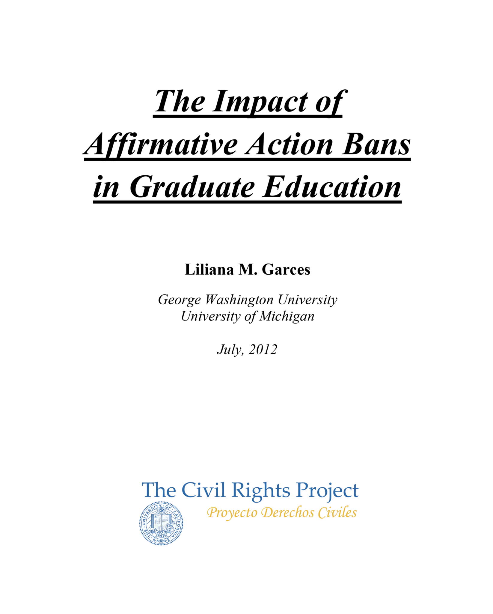The Impact of Affirmative Action Bans in Graduate Education - The Civil ...