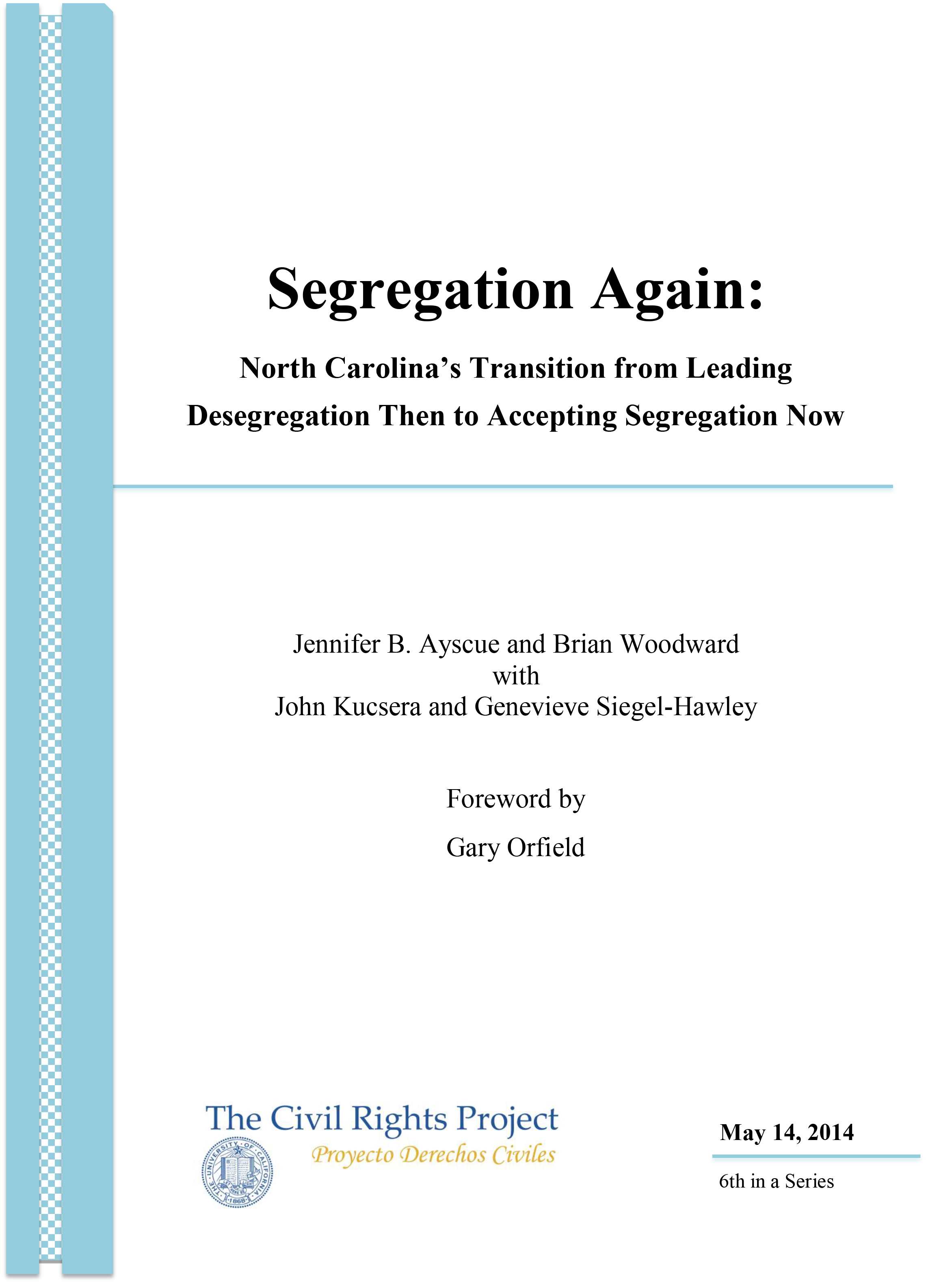 Segregation Again: North Carolina’s Transition from Leading ...