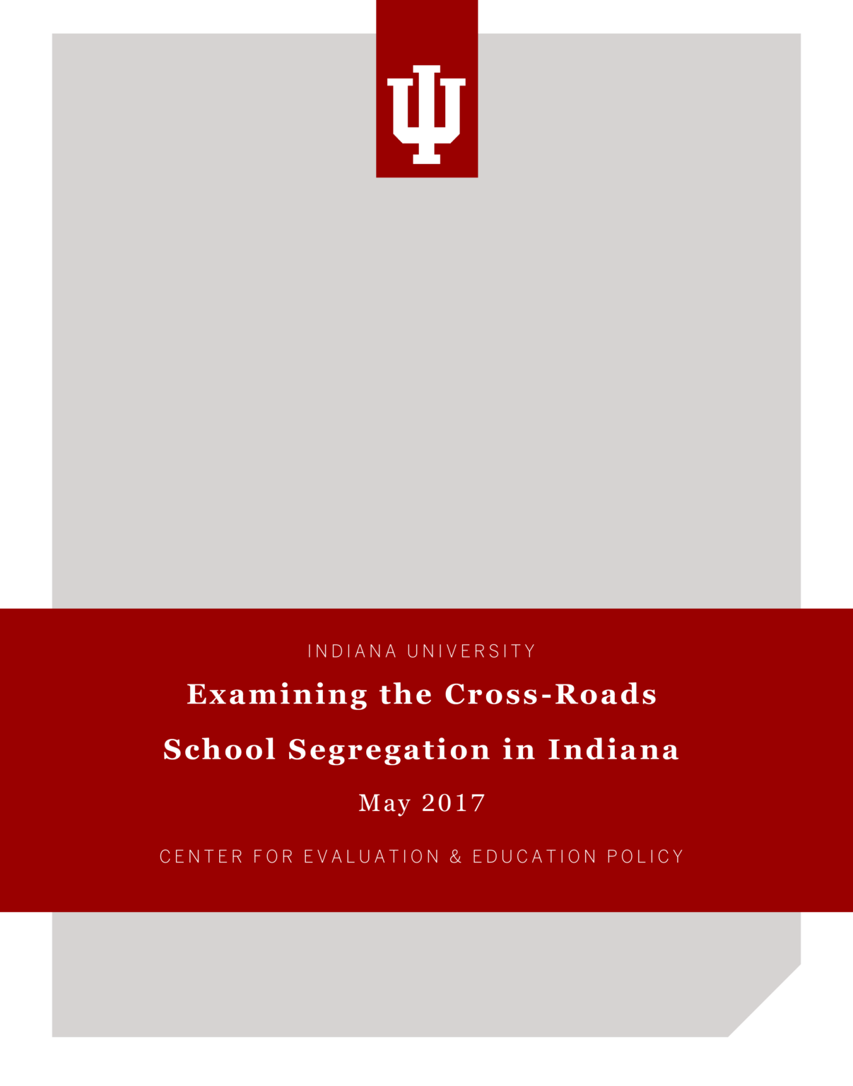 Examining the Crossroads: School Segregation in Indiana - The Civil ...