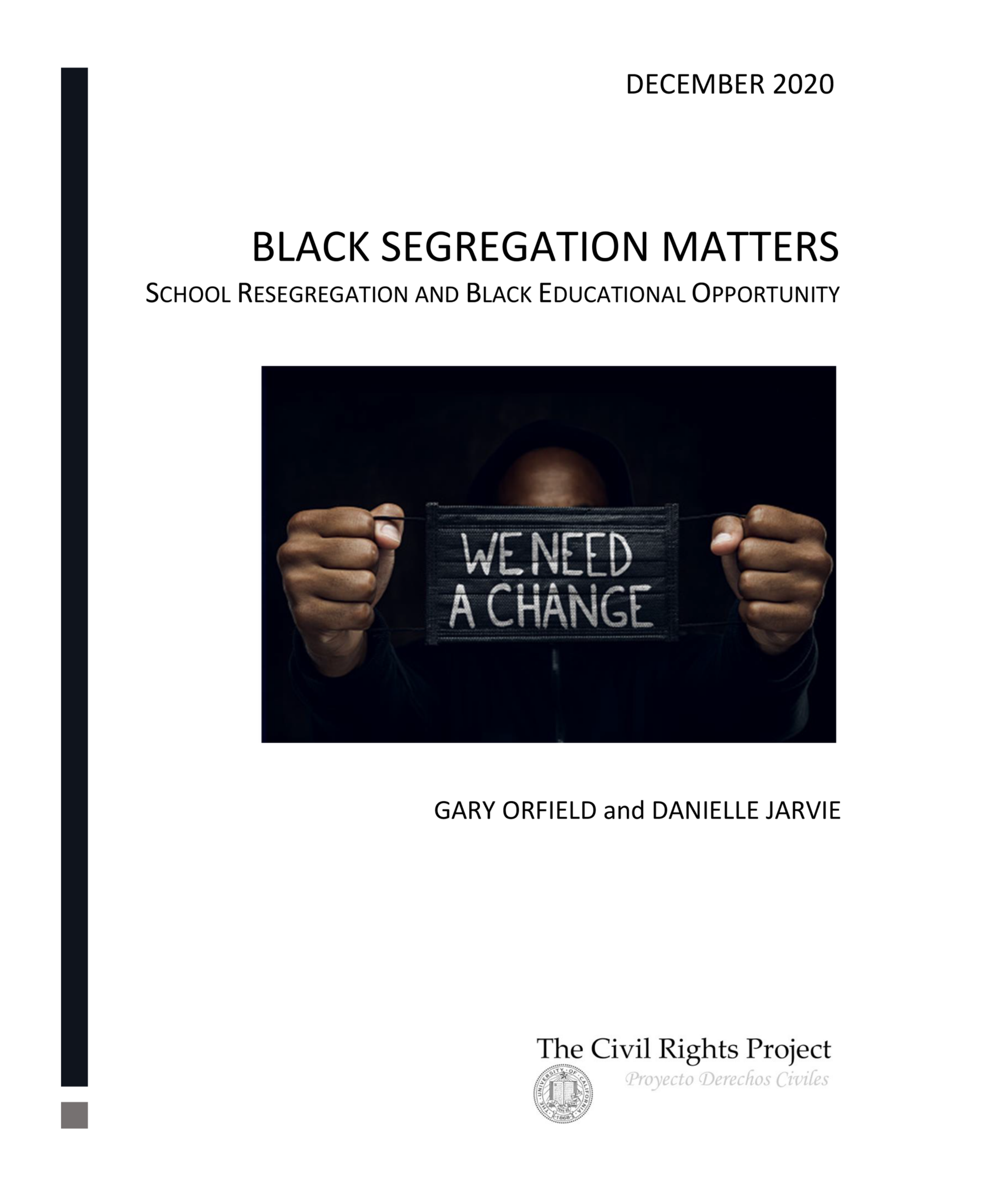 Black Segregation Matters: School Resegregation and Black Educational ...